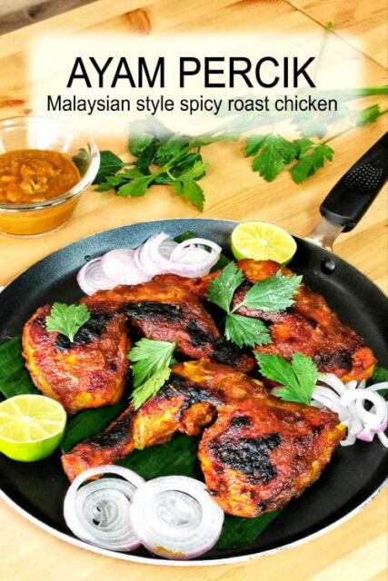 Ayam percik recipe- how to make Malaysian spicy roast chicken