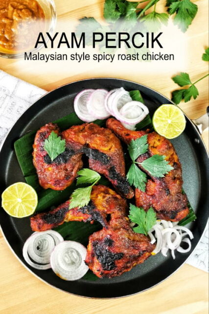 Ayam percik recipe- how to make Malaysian spicy roast chicken