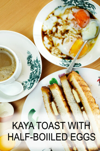 Kaya toast and half-boiled egg - How to make the best breakfast